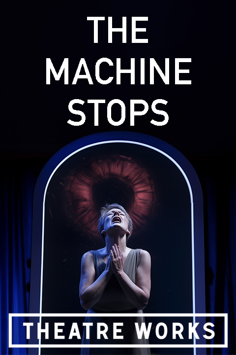 The Machine Stops Tickets | Melbourne | TodayTix