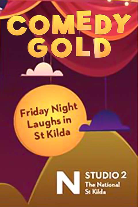 Comedy Gold at the National Theatre Tickets | Melbourne | TodayTix