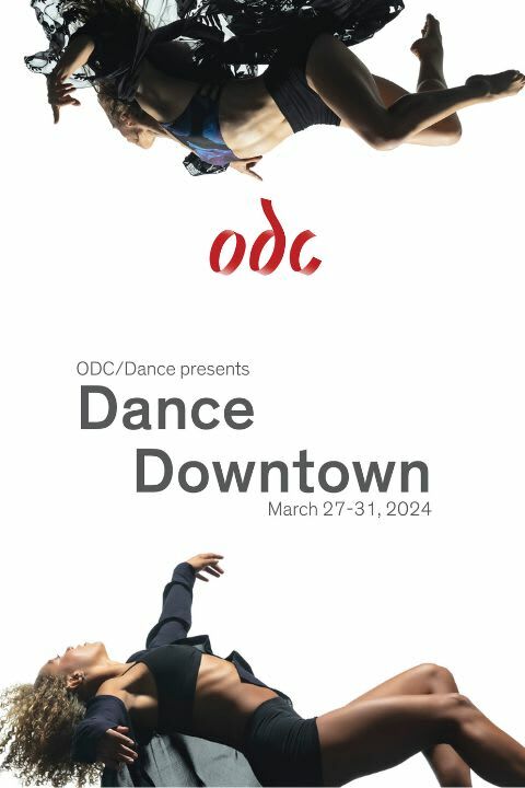 ODC/Dance presents Dance Downtown Tickets | SF | TodayTix