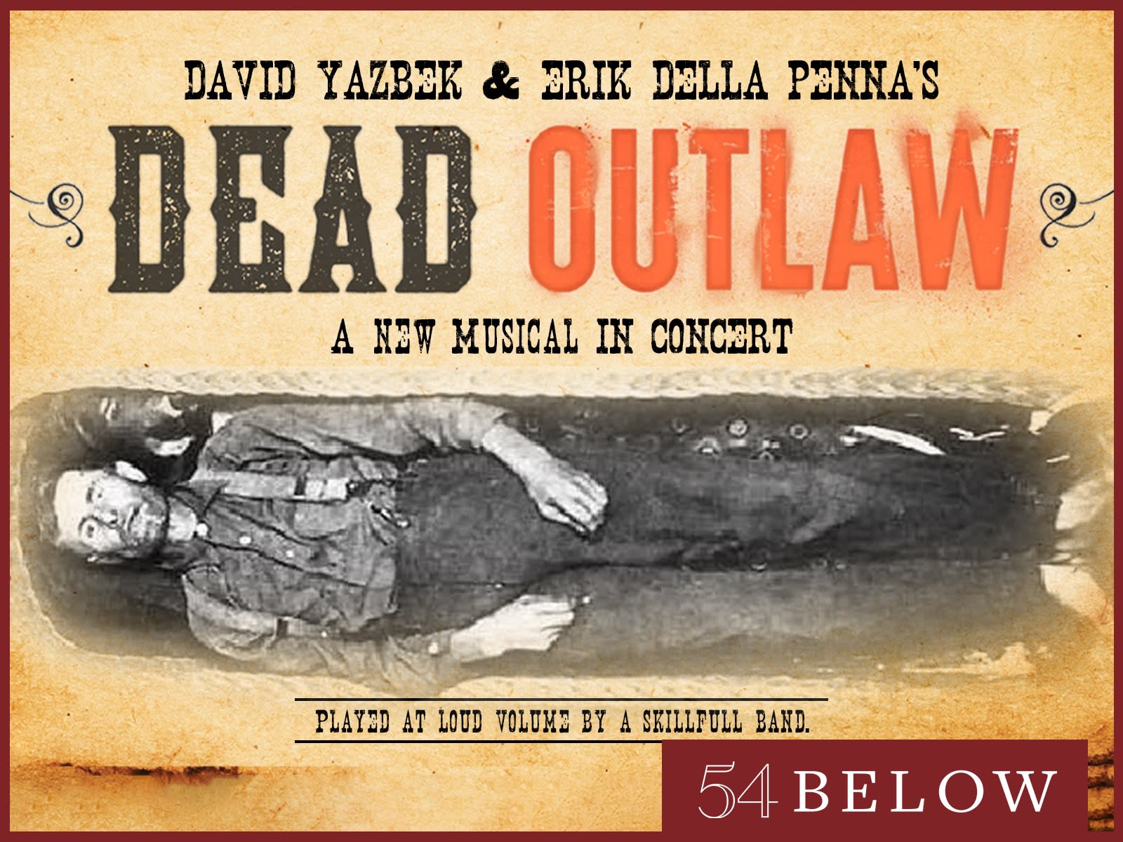 Dead Outlaw: A New Musical by David Yazbek and Erik Della Penna Tickets ...