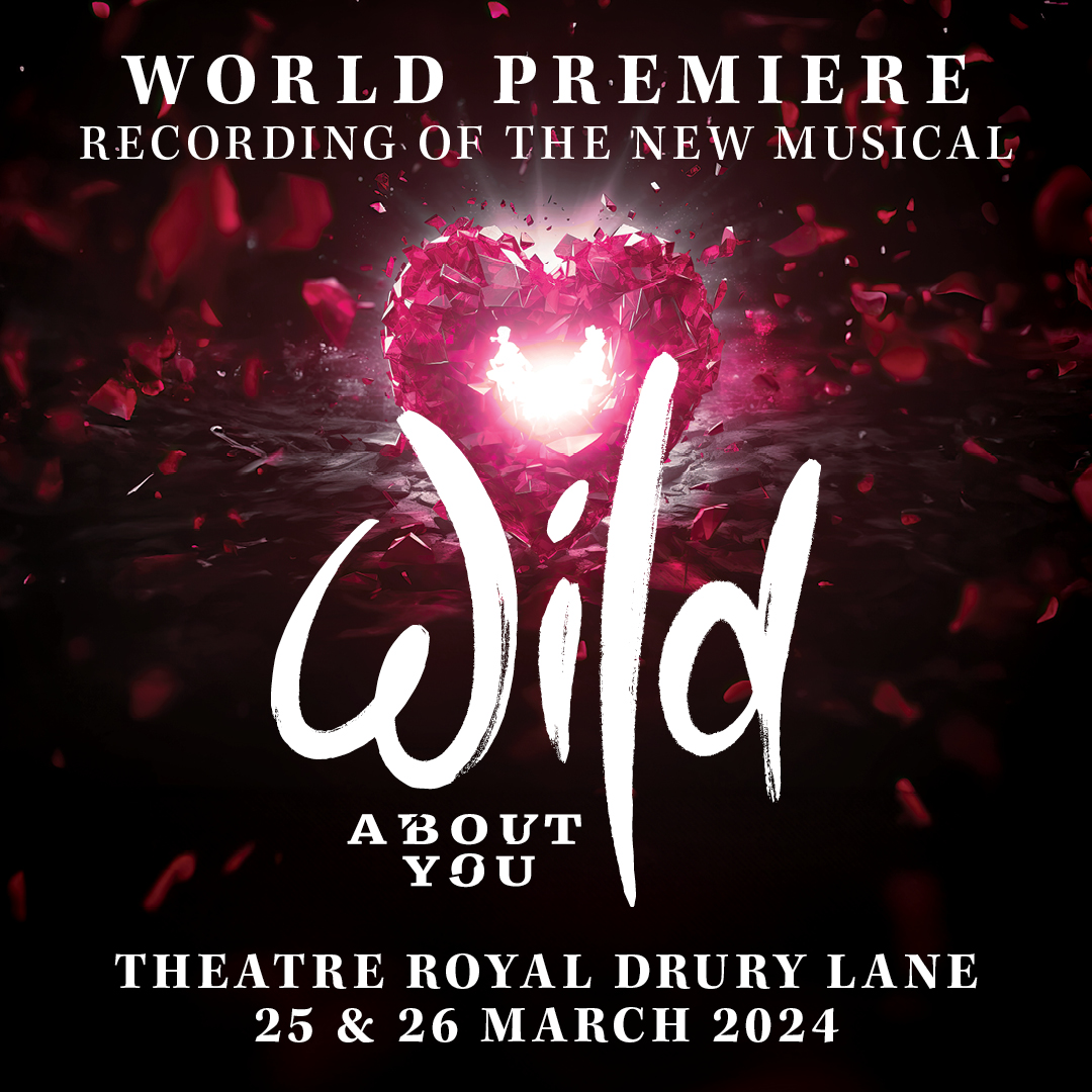 Wild About You Tickets | Theatre Box Office