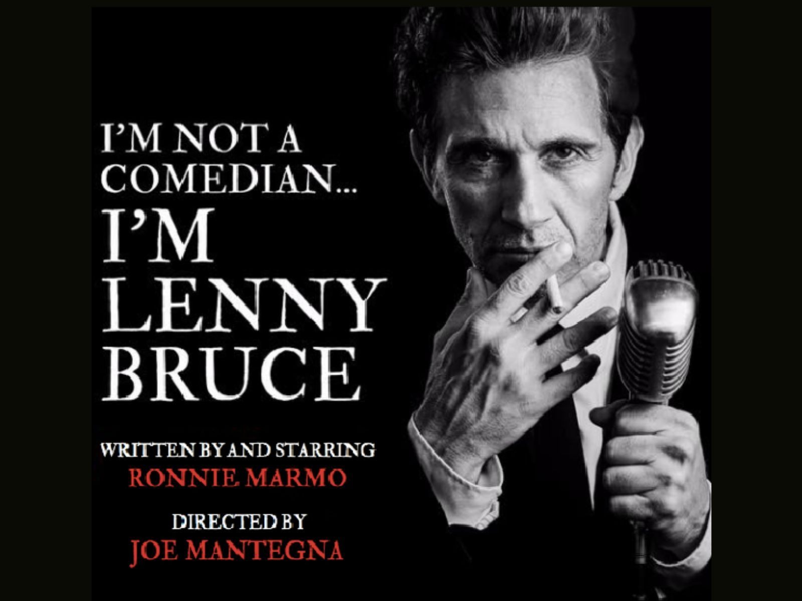 I'm Not a Comedian... I'm Lenny Bruce Tickets | La Mirada | TodayTix