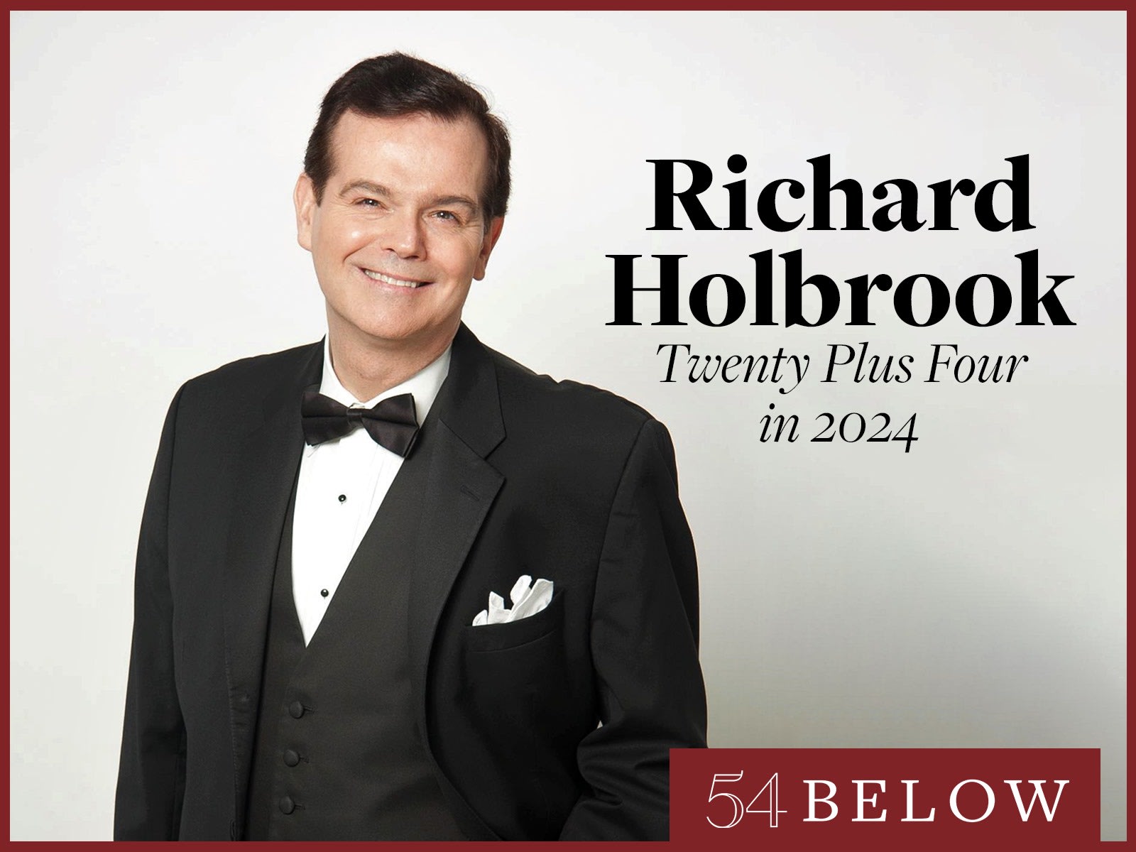 Richard Holbrook: Twenty Plus Four in 2024 tickets | New York | TodayTix