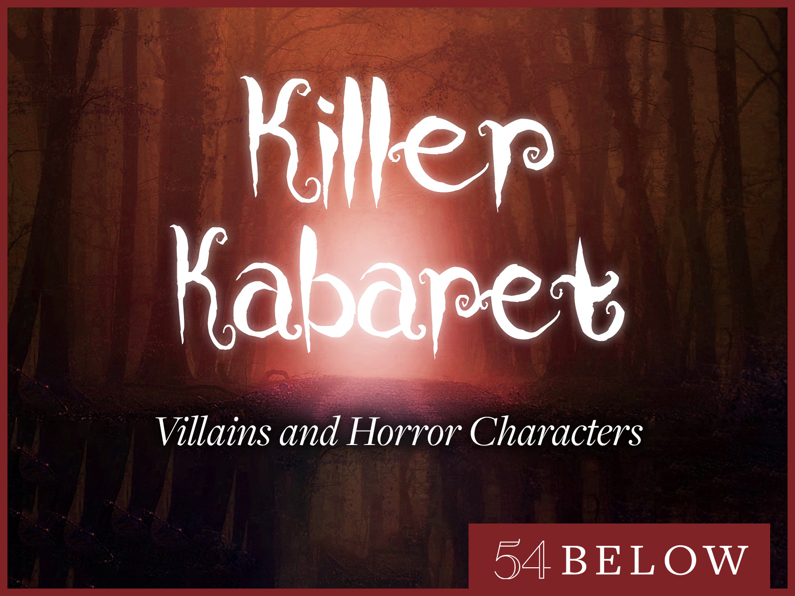 Killer Kabaret: Villains & Horror Characters Tickets | New York Theatre ...