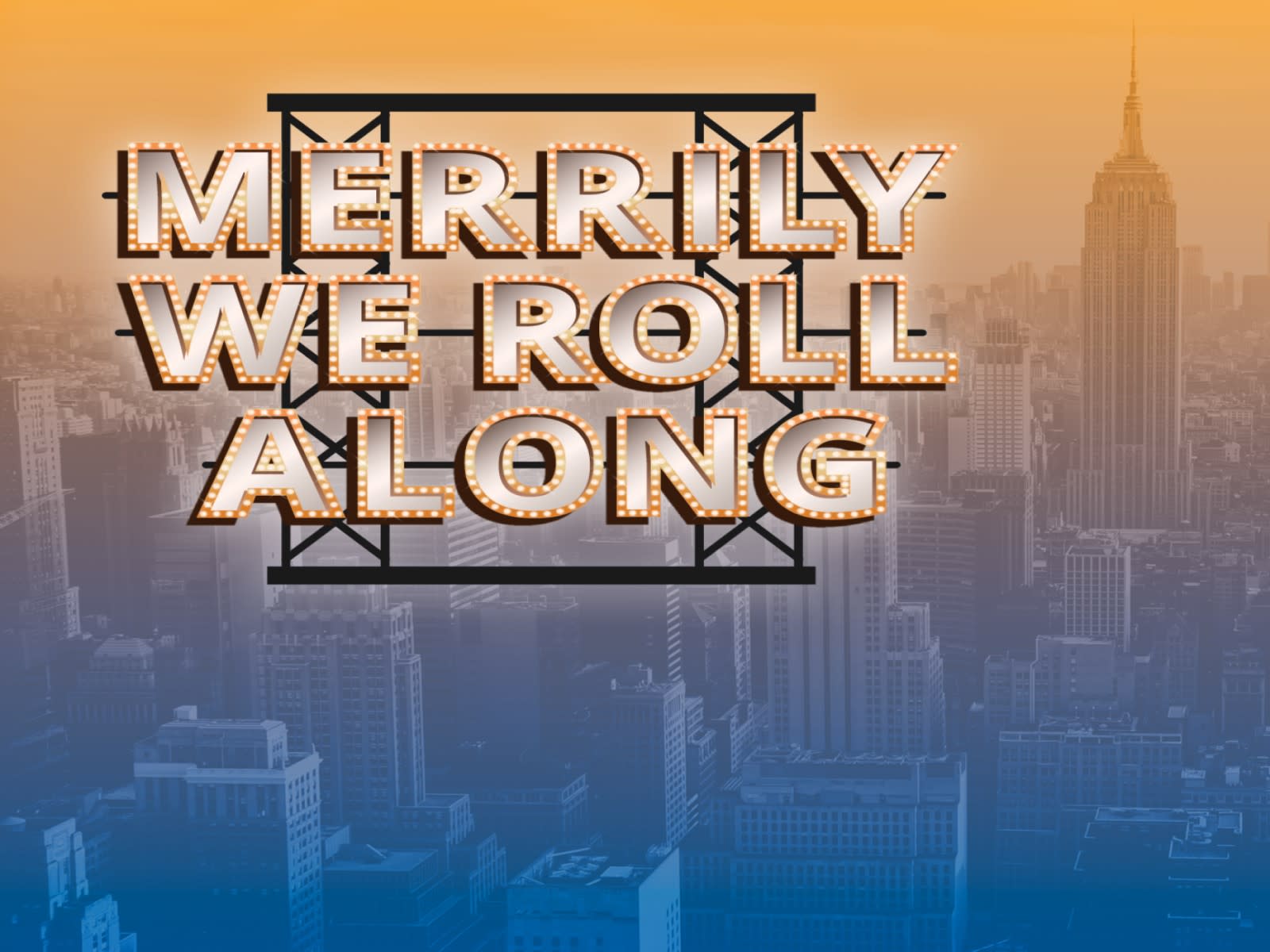 Merrily We Roll Along Tickets | Torrance | TodayTix