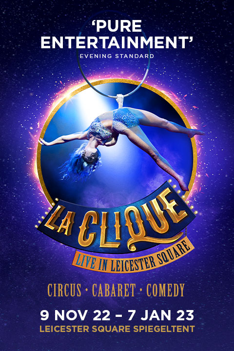 La Clique Tickets | London | TodayTix
