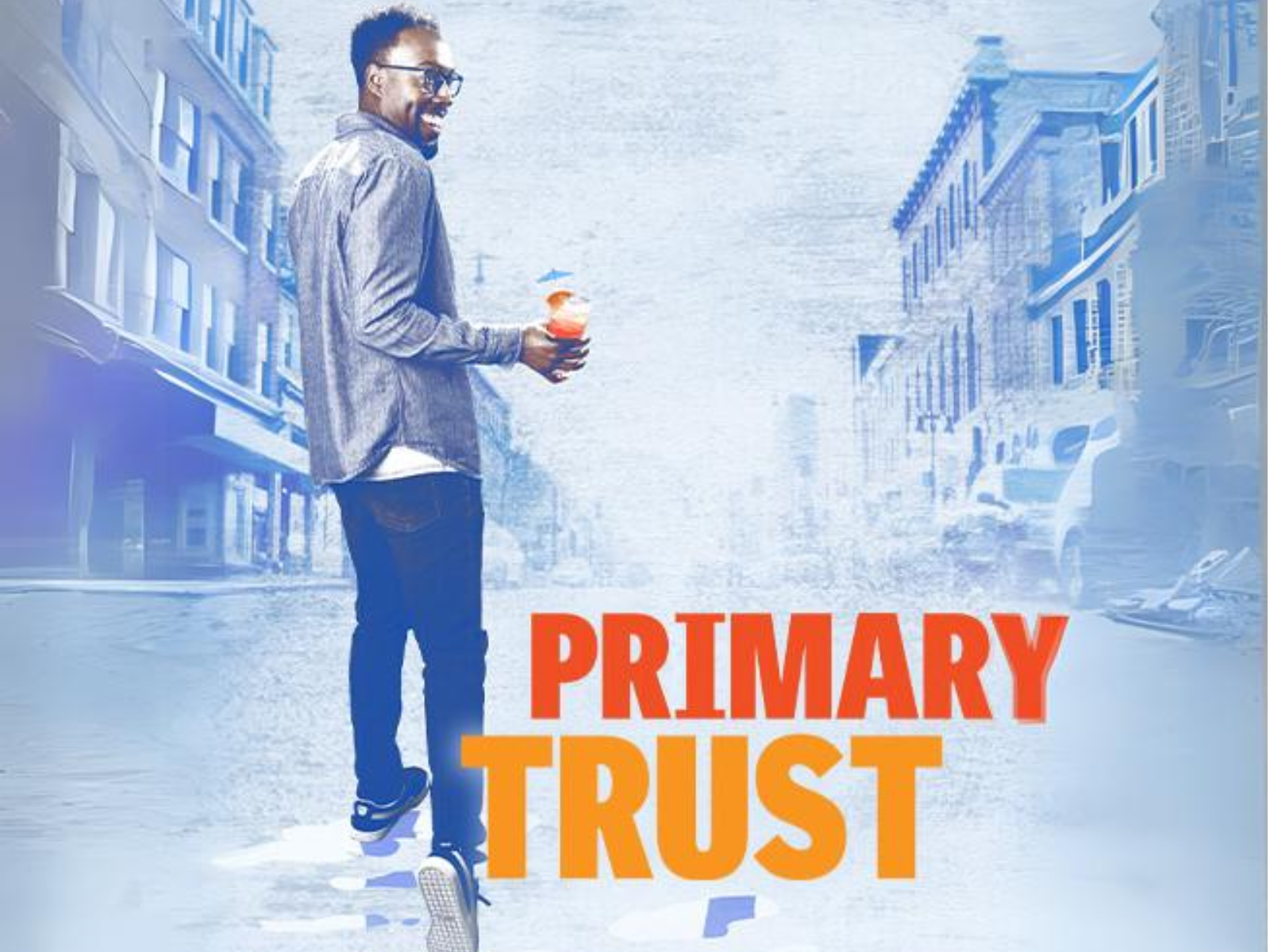 Primary Trust Tickets | Arlington | TodayTix