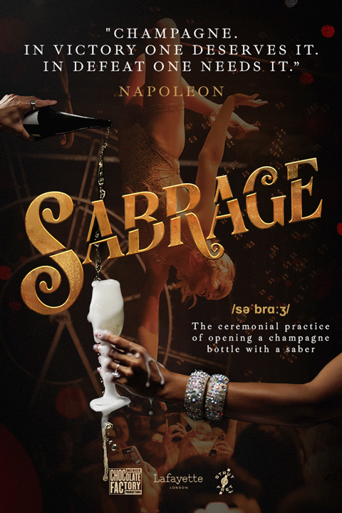 Sabrage Tickets | Lafayette | London Theatre