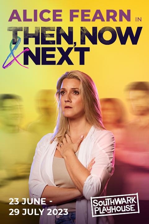 Then, Now & Next Tickets | What's On Stage