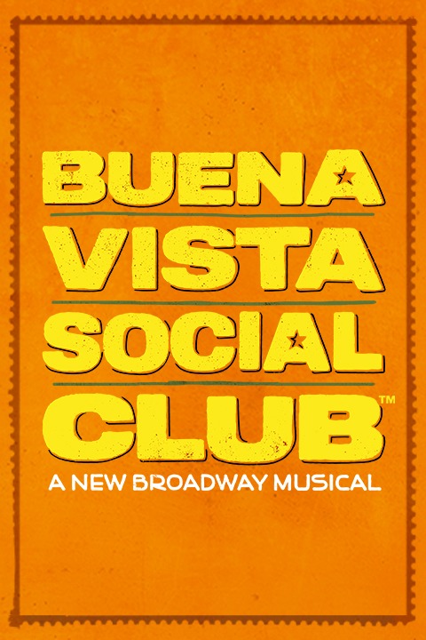 Buena Vista Social Club Tickets | New York Theatre Guide