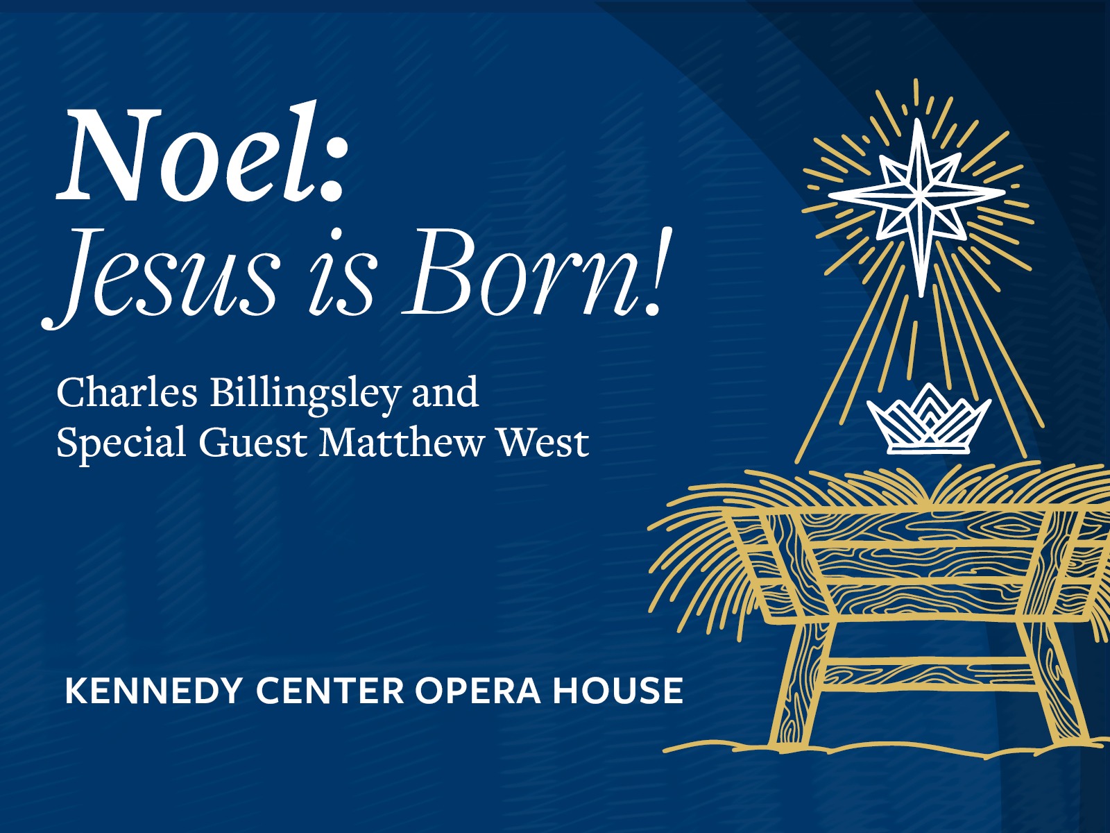 Noel: Jesus is Born tickets | Washington | TodayTix