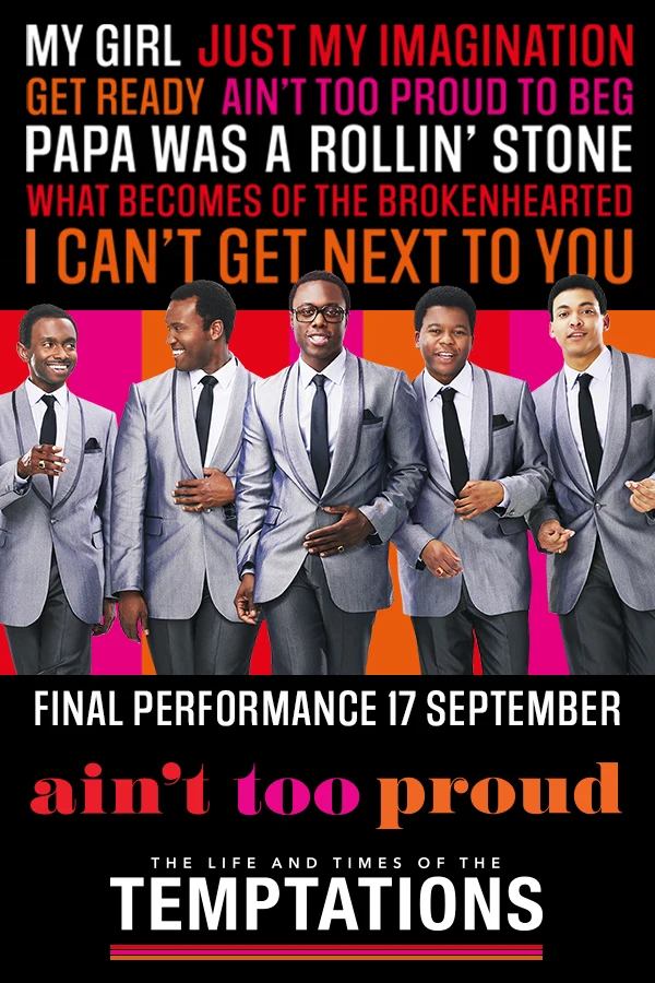 Ain't Too Proud Tickets | London Theatre