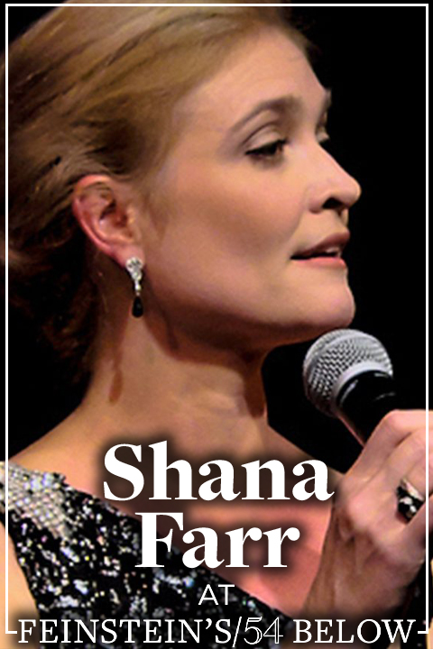 Shana Farr: The Songbook of Julie Andrews Tickets | New York | TodayTix