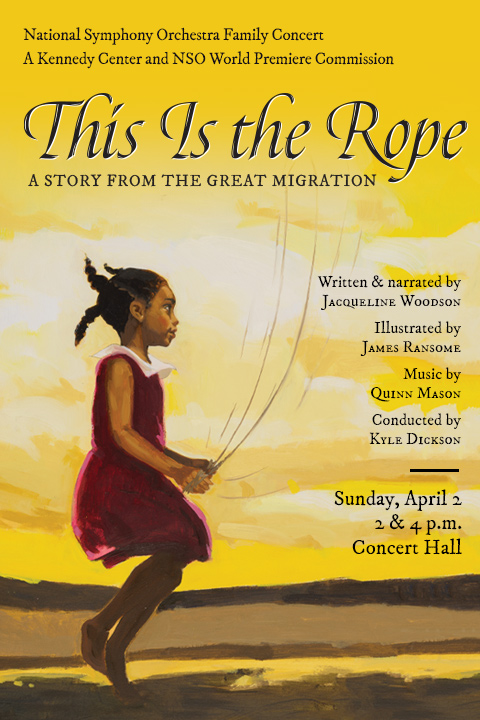 NSO Family Concert: This Is the Rope: A Story from the Great Migration ...