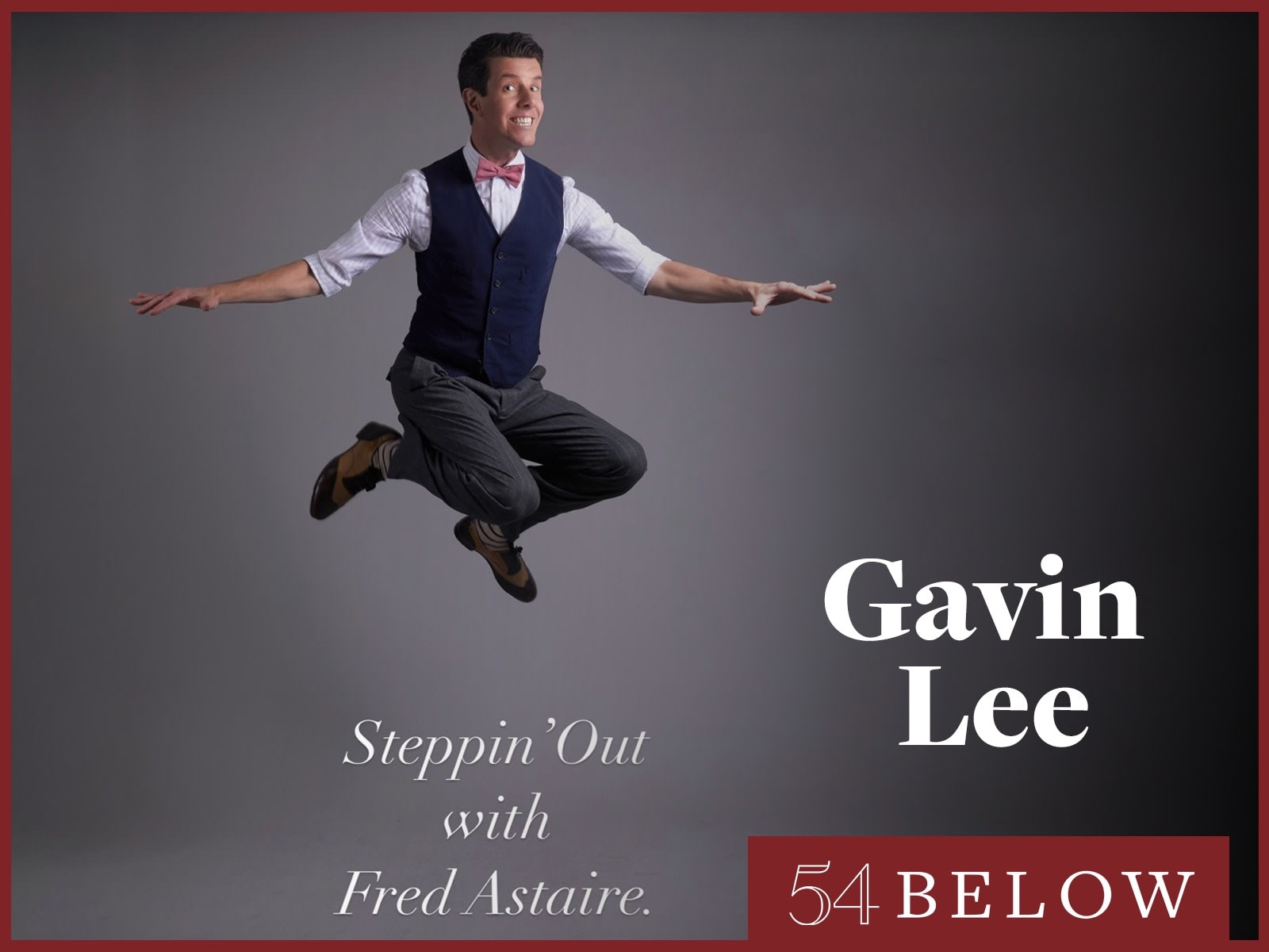 Tony Nominee Gavin Lee: Steppin’ Out With Fred Astaire Tickets | New York | TodayTix