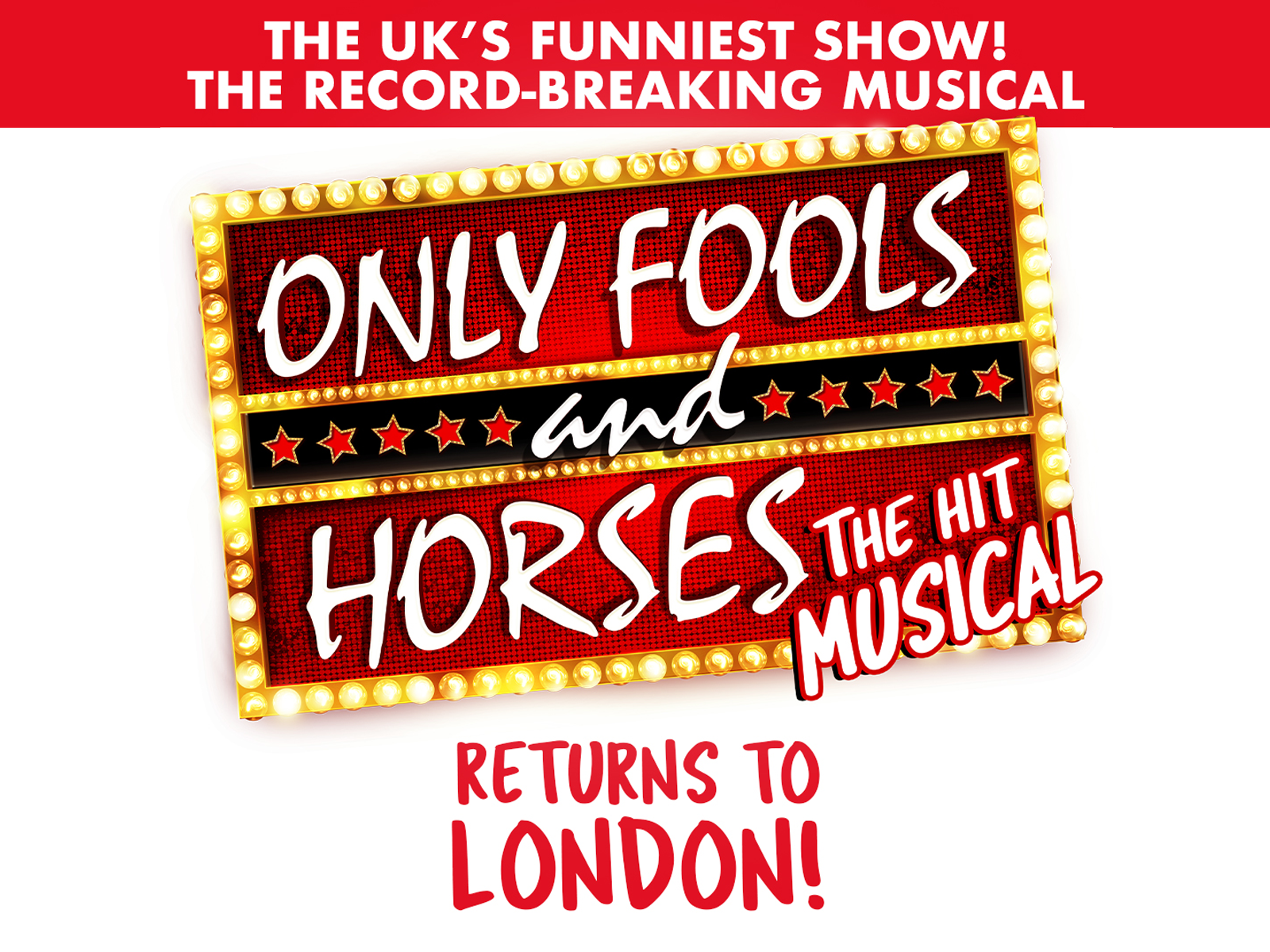 Only Fools and Horses The Musical Tickets | Eventim Apollo | London Theatre