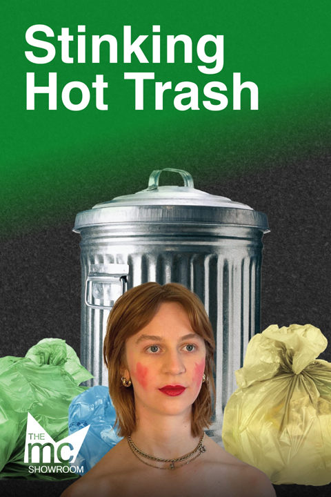 Stinking Hot Trash Tickets | Prahran | TodayTix
