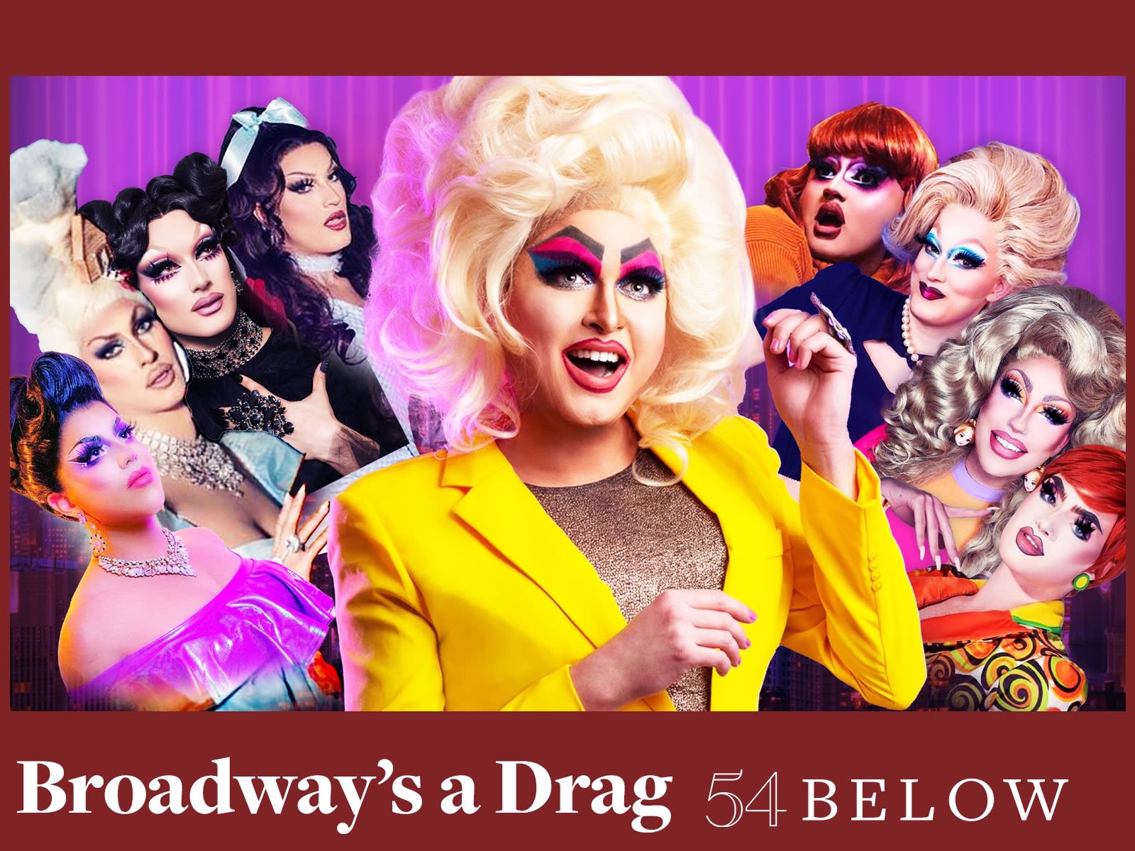 Broadway's a Drag! Tickets | New York Theatre Guide