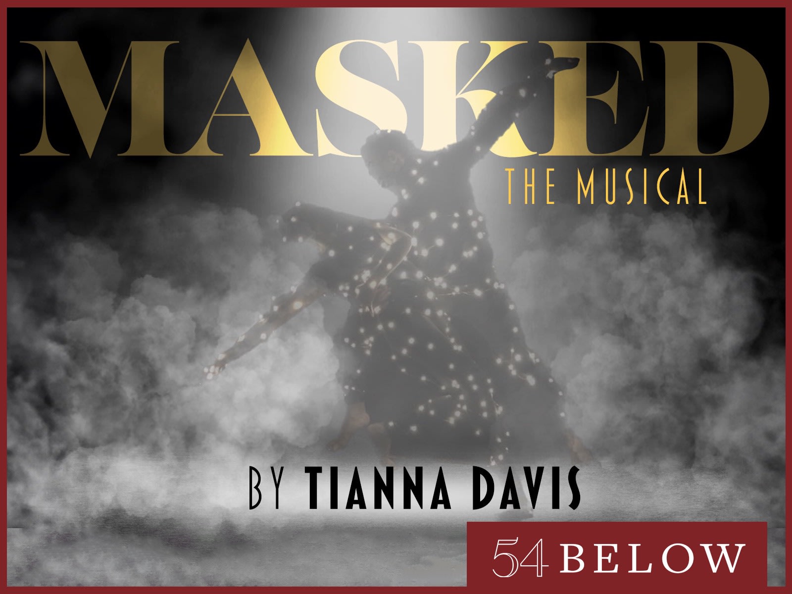 Masked: the Musical by Tianna Davis Tickets | New York Theatre Guide