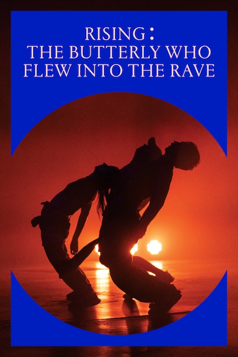 RISING: The Butterfly Who Flew Into the Rave Tickets | Melbourne | TodayTix