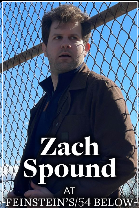 Zach Spound, feat. Wicked's Carrie St. Louis & More! Tickets | New York ...
