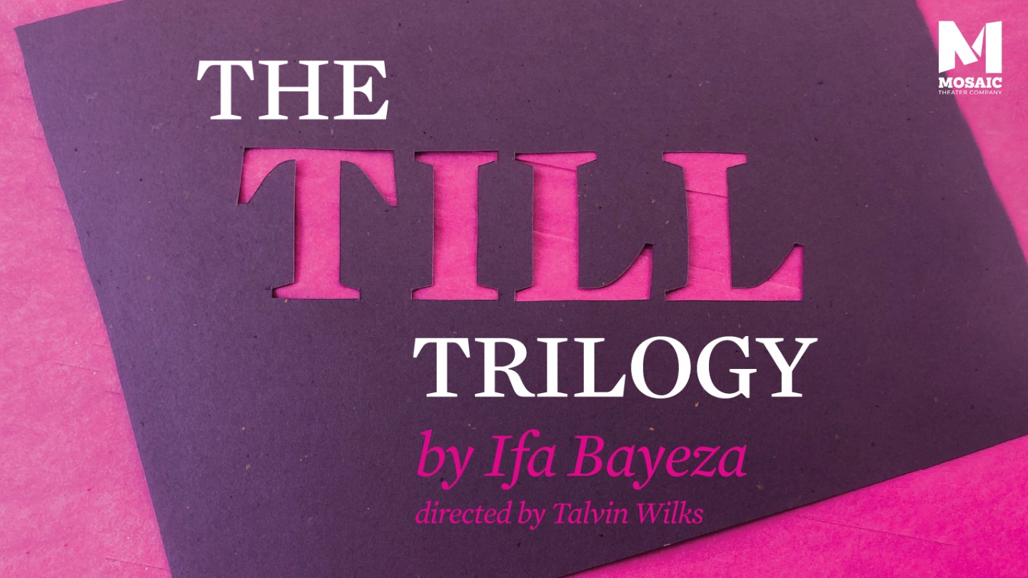 The Till Trilogy Tickets | Washington | TodayTix