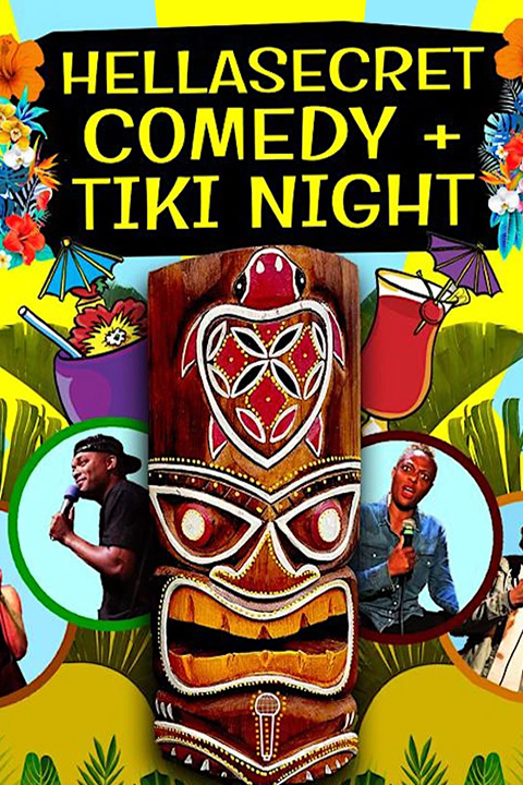 HellaSecret SF Comedy & Tiki Bar Night Tickets | San Francisco | TodayTix
