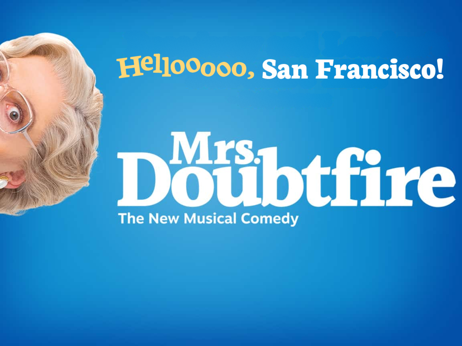 Mrs. Doubtfire Tickets | San Francisco | TodayTix