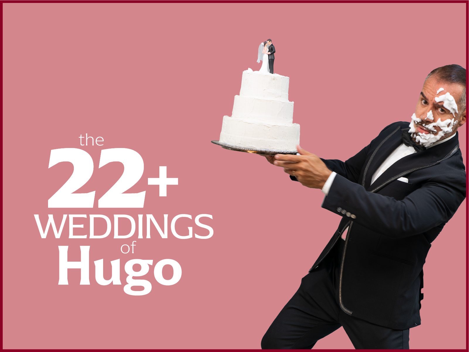 The 22+ Weddings of Hugo tickets | Washington | TodayTix