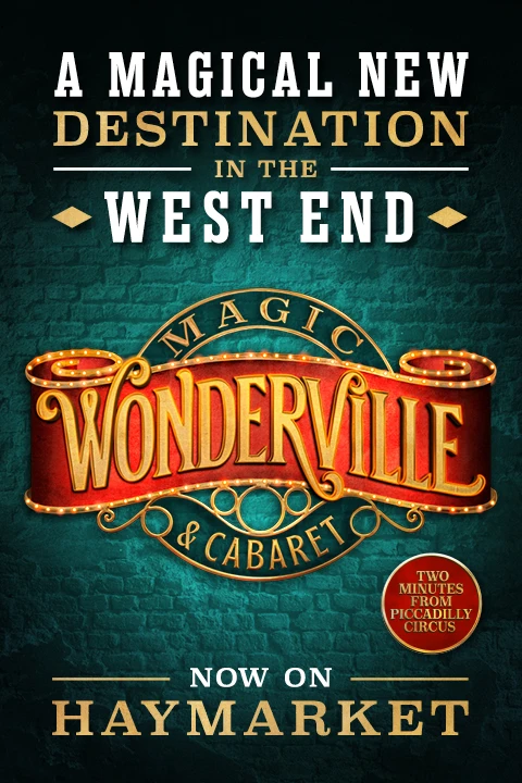 Wonderville Magic & Cabaret Tickets | London Theatre