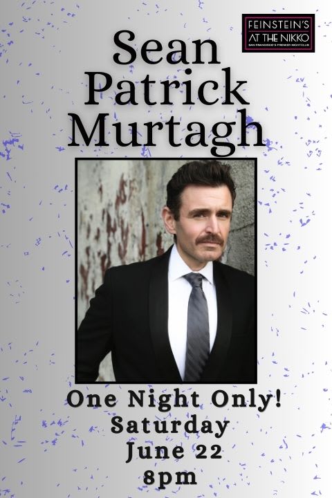 Sean Patrick Murtagh Tickets | San Francisco | TodayTix