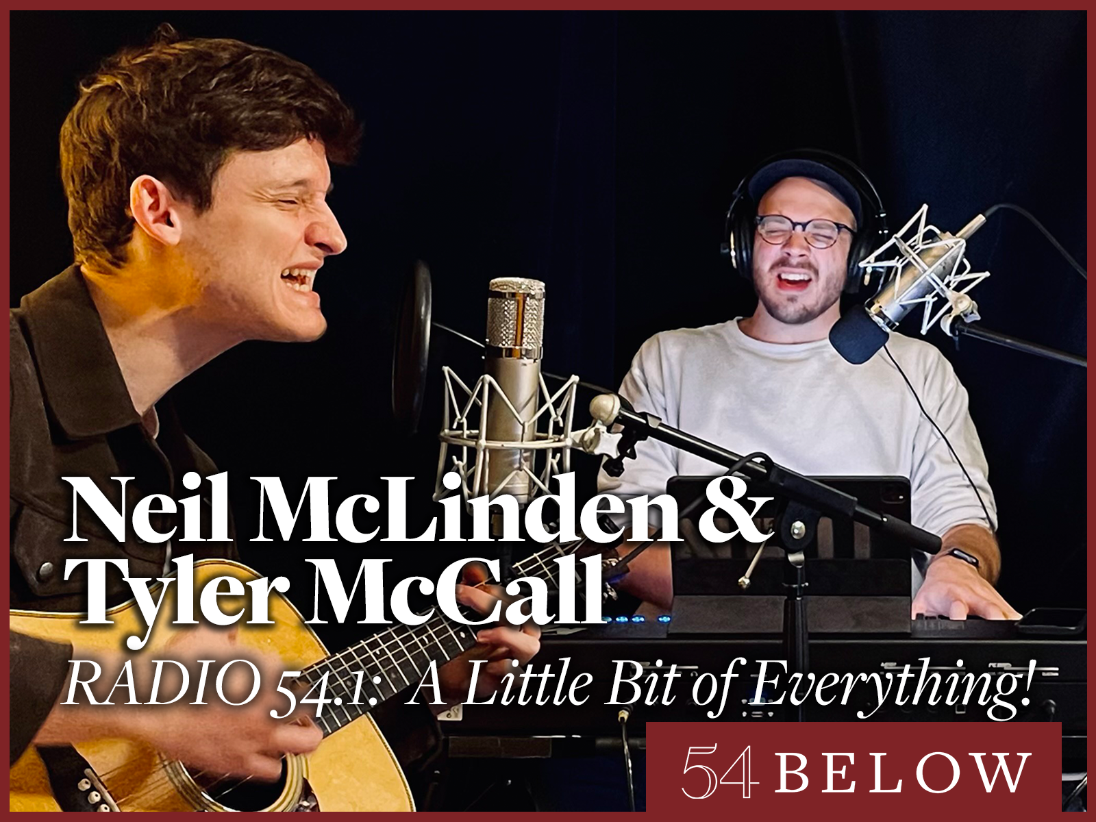 Neil McLinden & Tyler McCall: Radio 54.1 - A Little Bit of Everything ...