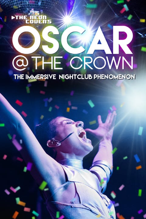 OSCAR at The Crown Tickets | | TodayTix
