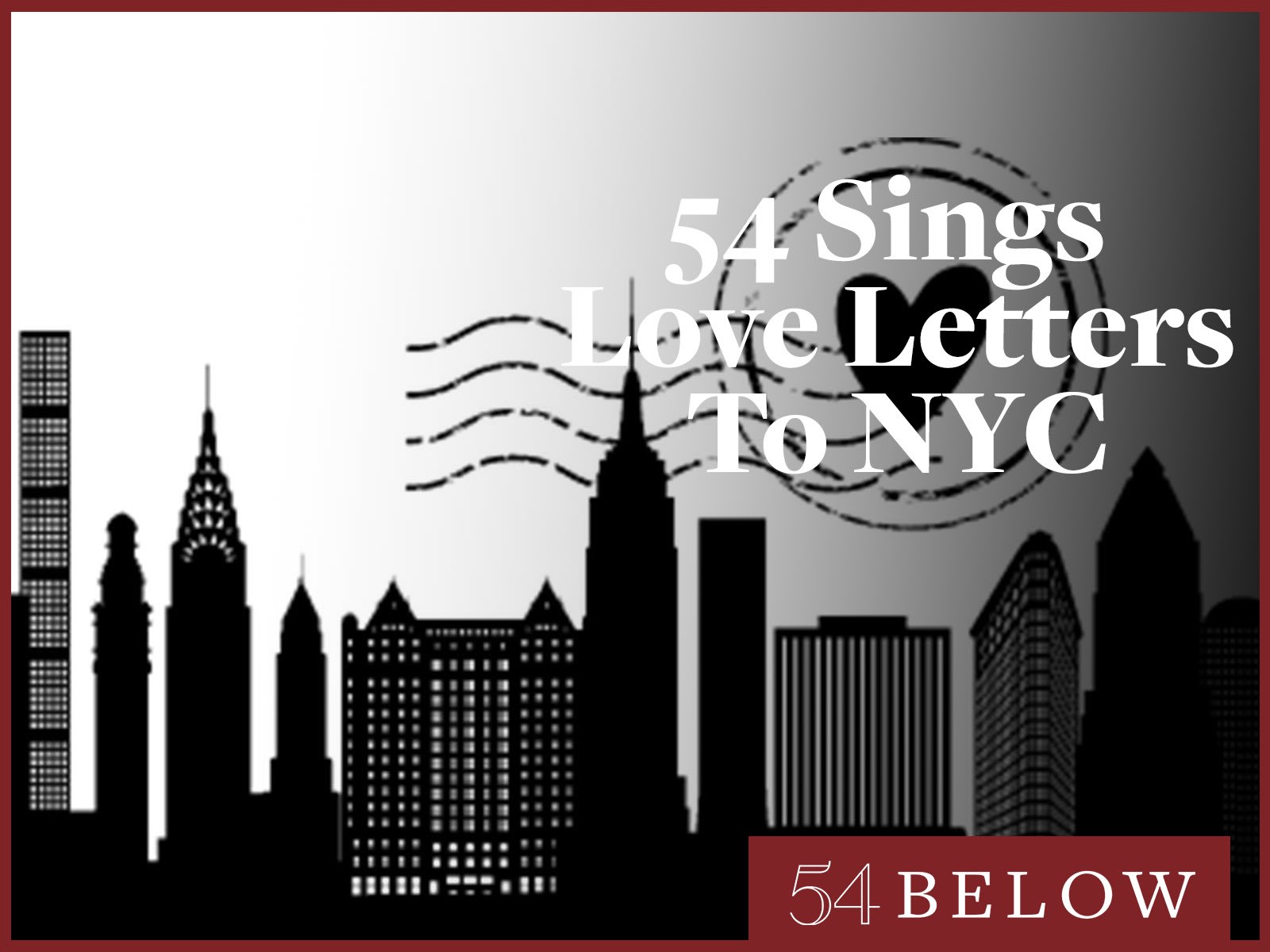 54 Sings Love Letters to NY Tickets | New York | TodayTix