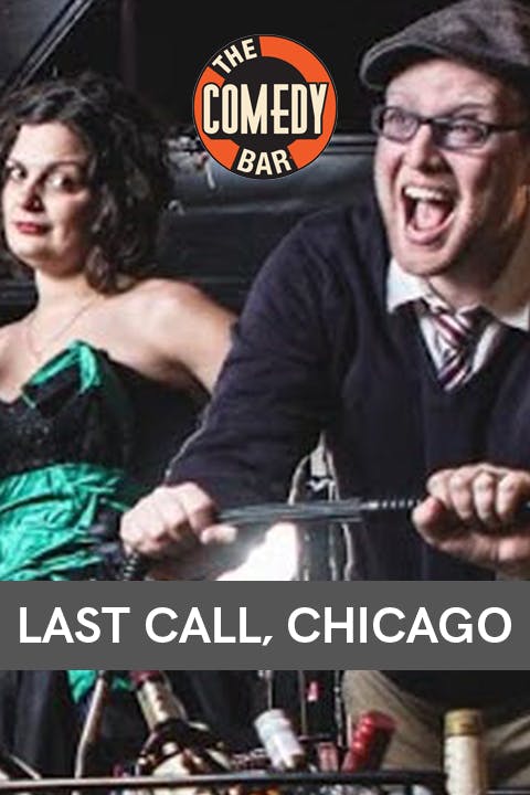 Last Call, Chicago Tickets | Chicago | TodayTix