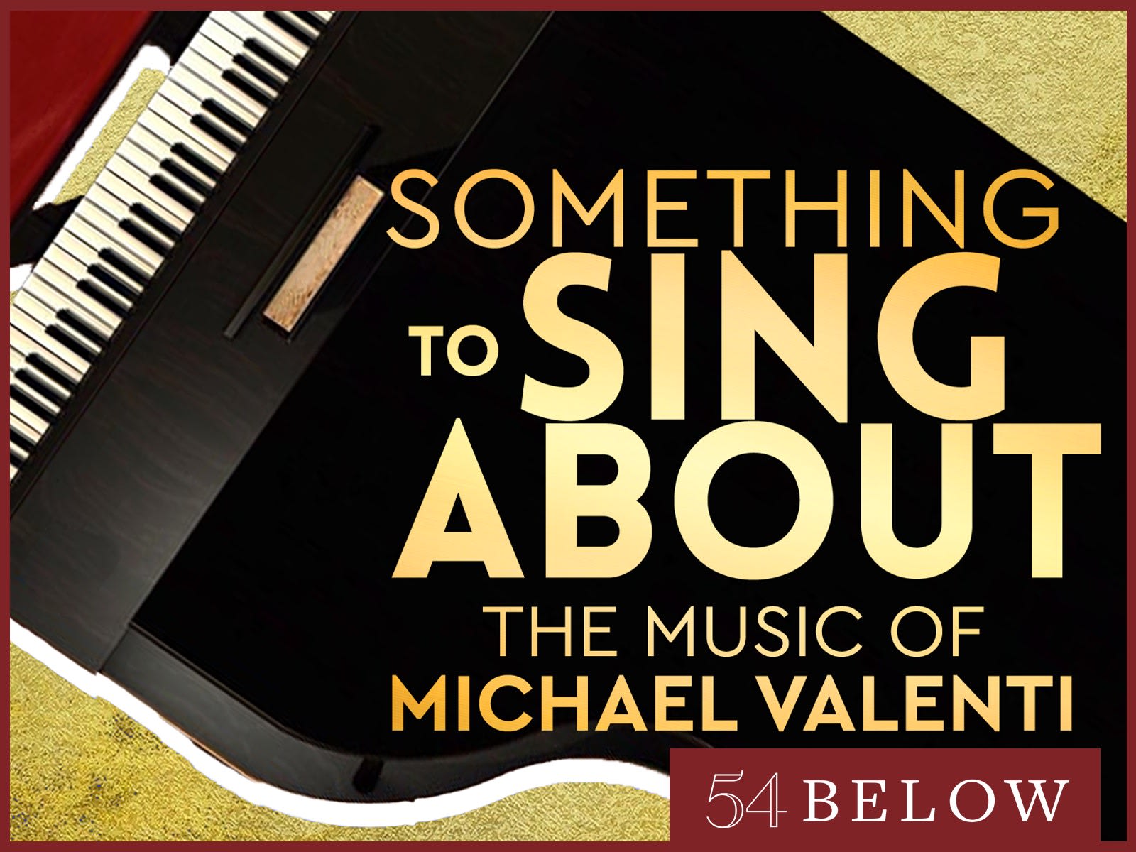 Something to Sing About: The Music of Michael Valenti Tickets | New ...
