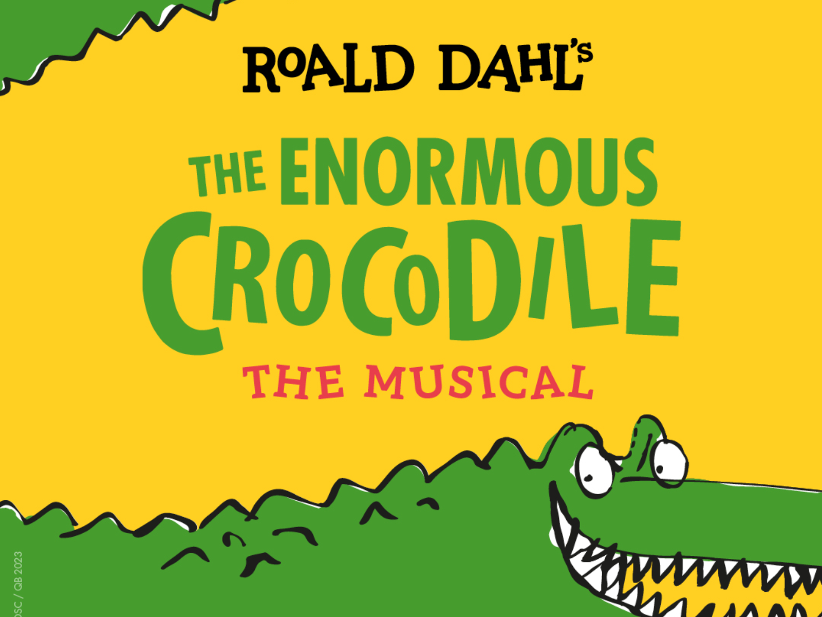 The Enormous Crocodile Tickets | London Theatre