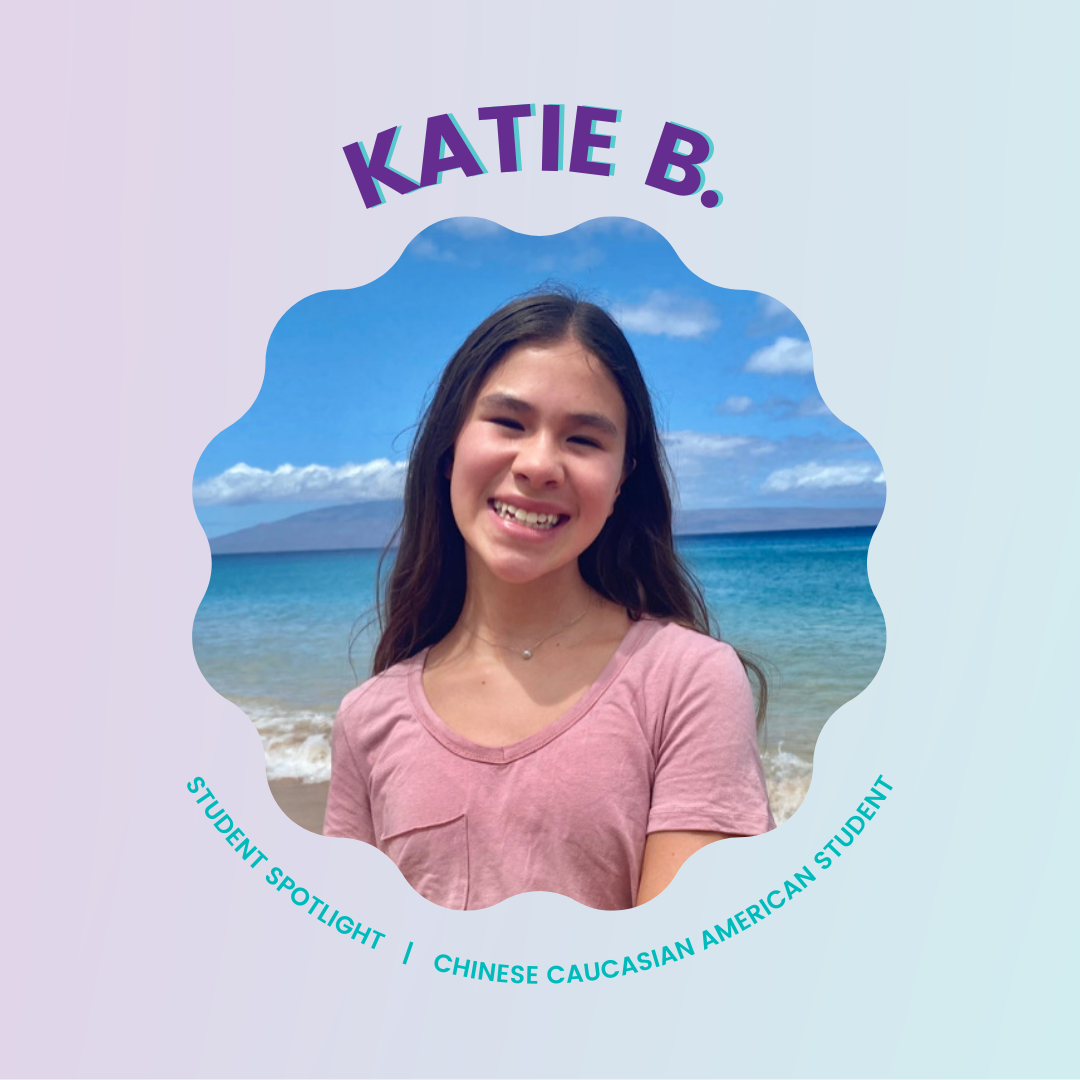 Asian Girls Ignite Student Spotlight Series: Katie B.