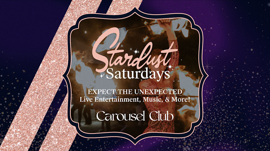 Stardust Saturdays at Carousel Club | Hallandale Beach, Miami ...