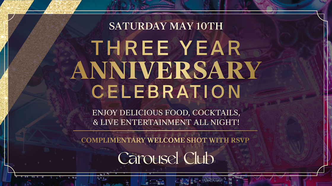 3 Year Anniversary At Carousel Club | Hallandale Beach, Miami ...