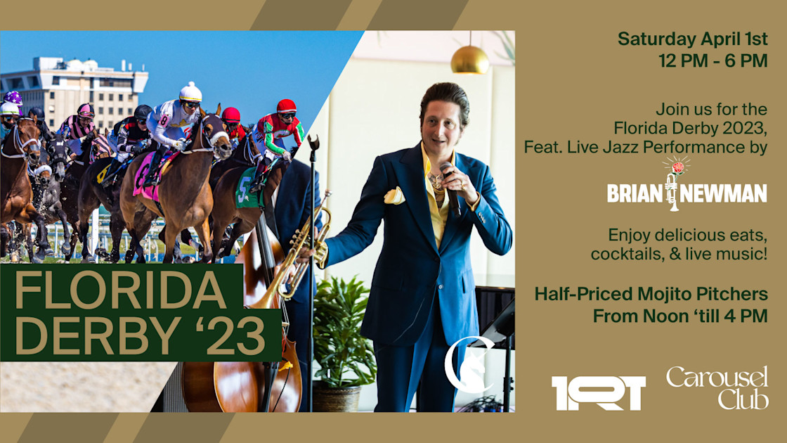 Florida Derby with Brian Newman at Carousel Club | Gulfstream Park