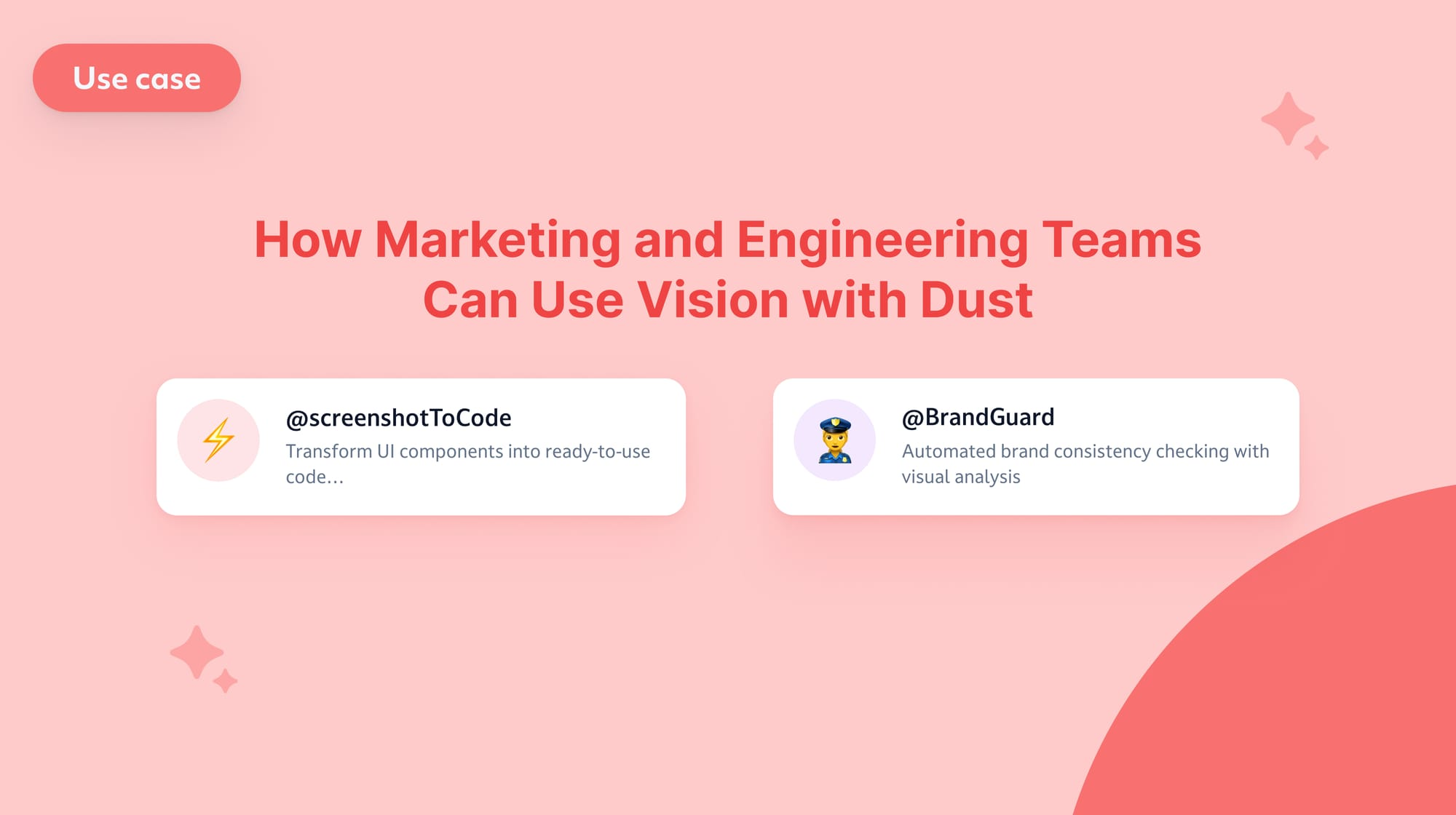How Marketing and Engineering Teams Can Use Vision with Dust | Dust Blog