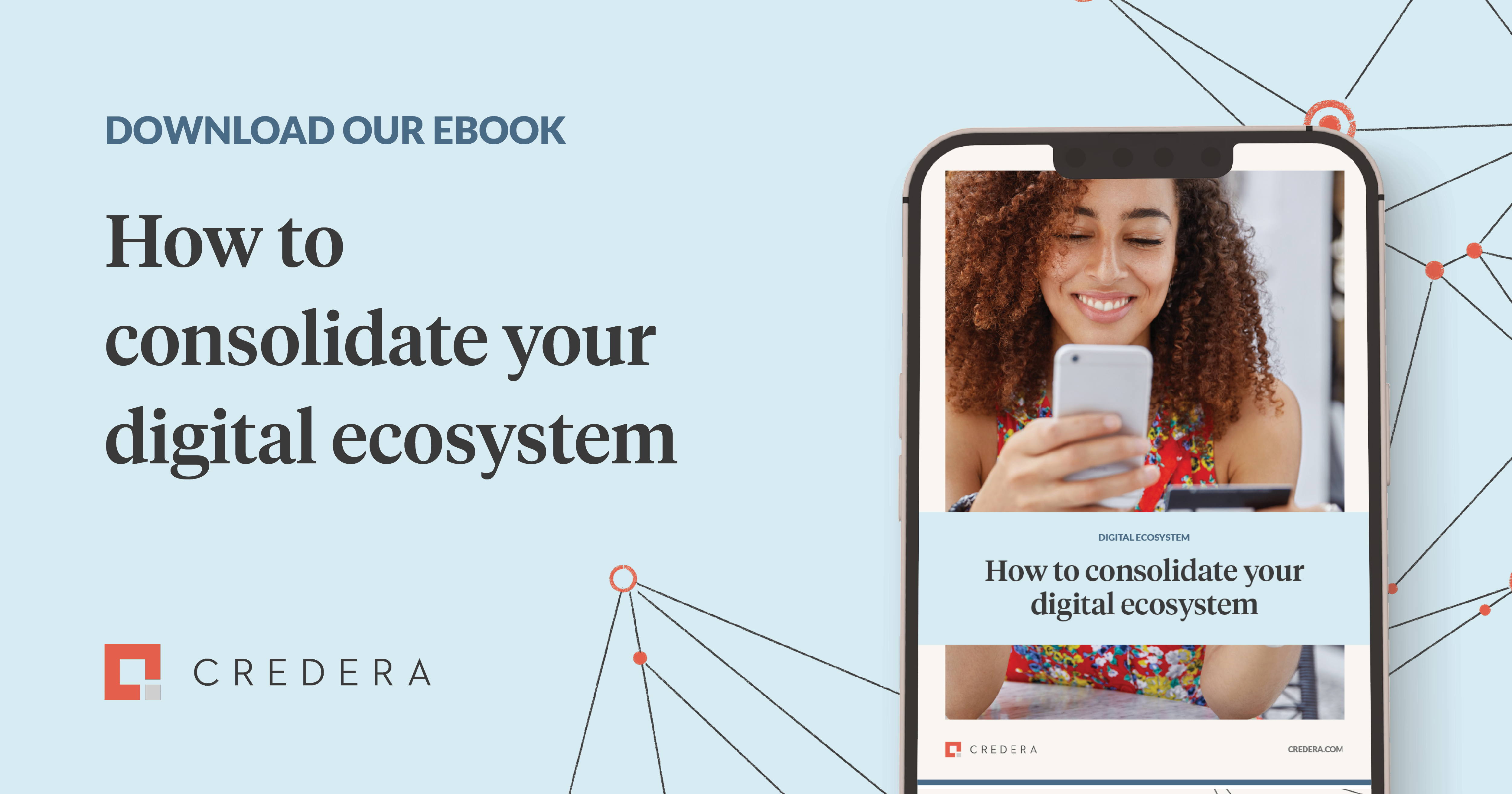 How to consolidate your digital ecosystem | Credera