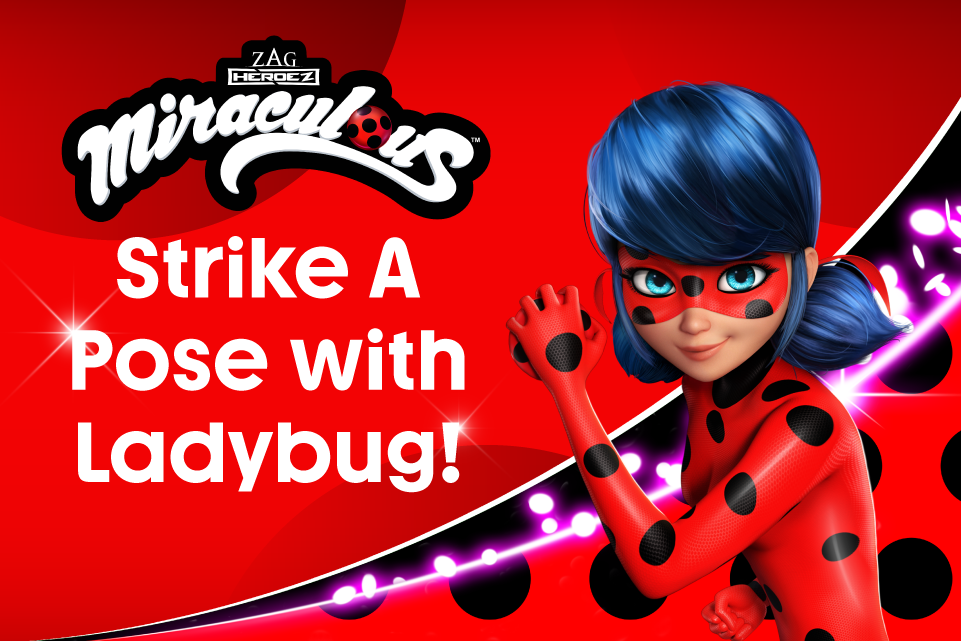 Character Meet & Greet: Miraculous Ladybug | Camp