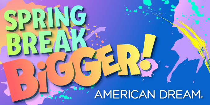 Spring Break Destination Near NYC - Shopping, Rides & Entertainment at ...