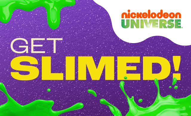Buy Tickets for Get Slimed at Nickelodeon Universe in NJ
