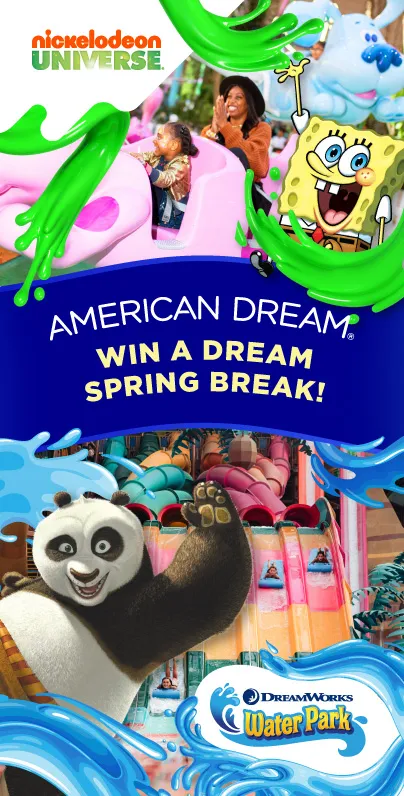 Win a Dream Spring Break at American Dream in New Jersey