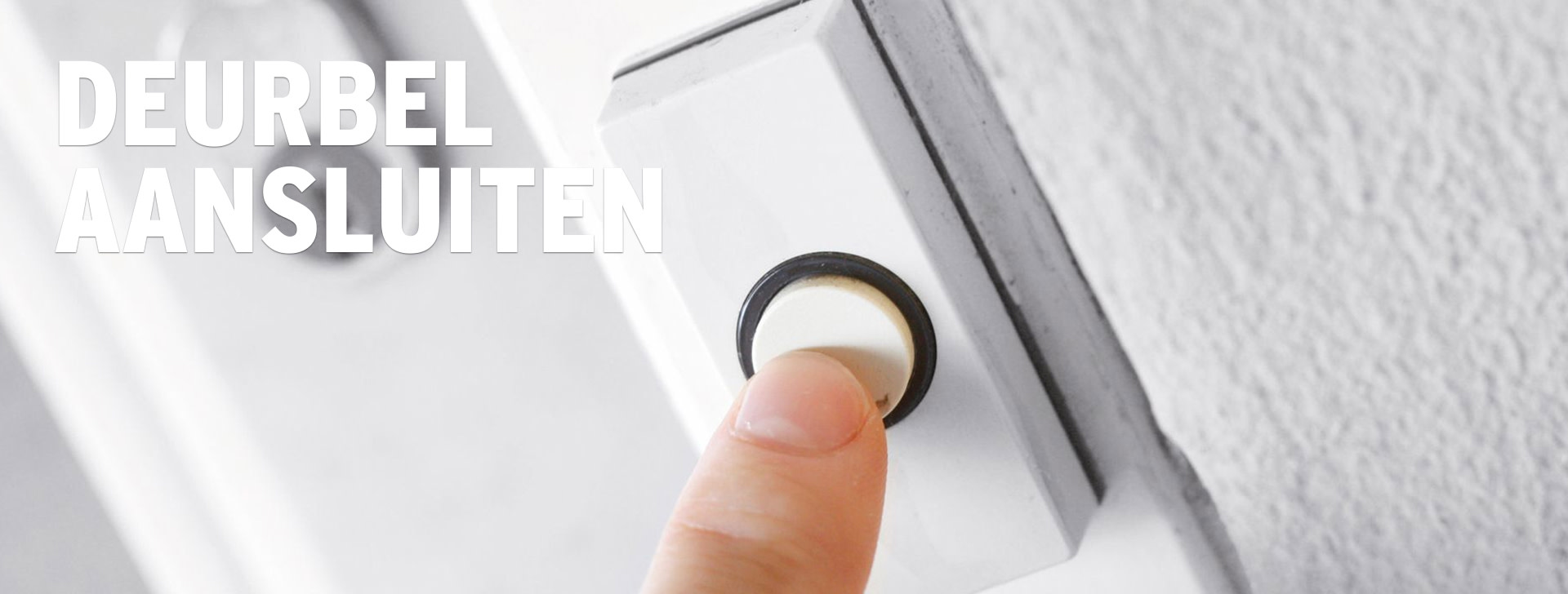 Zelf je deurbel aansluiten | GAMMA