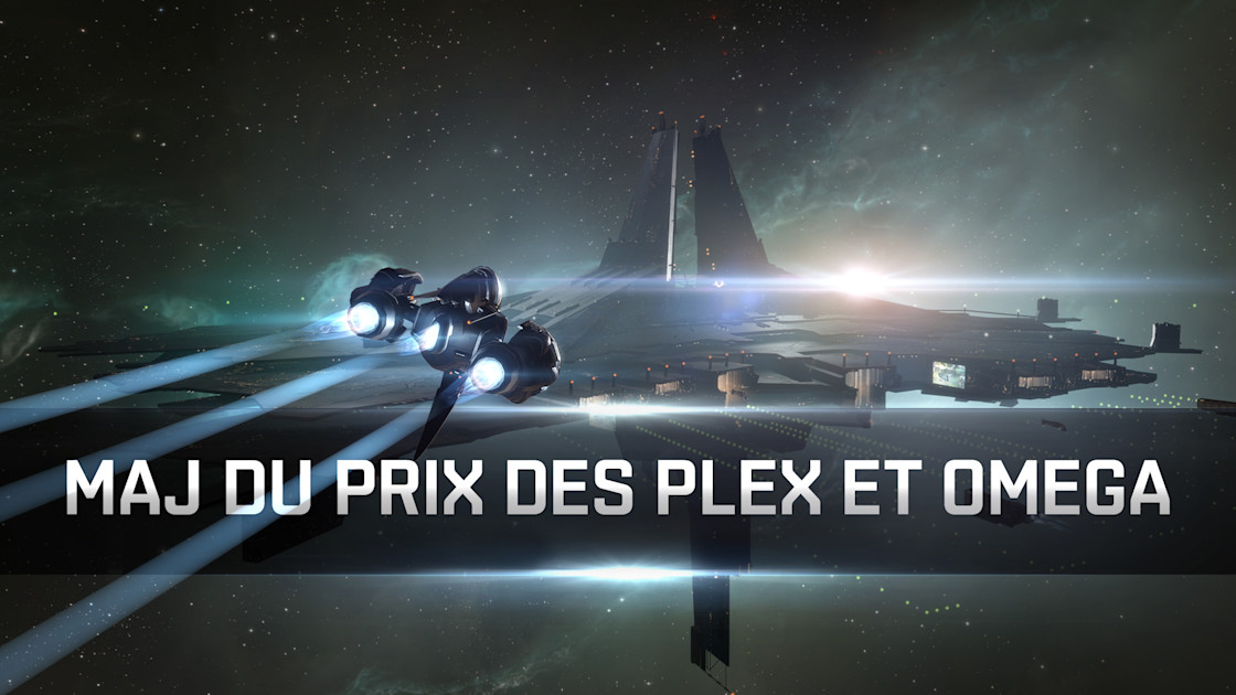Modifications du prix des PLEX et Omega | EVE Online
