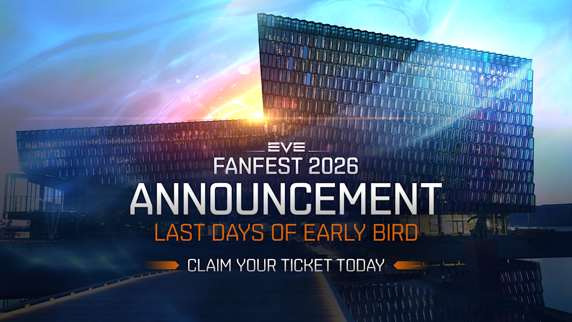 Last Call for Early-Bird Fanfest Tickets 2026 | EVE Online